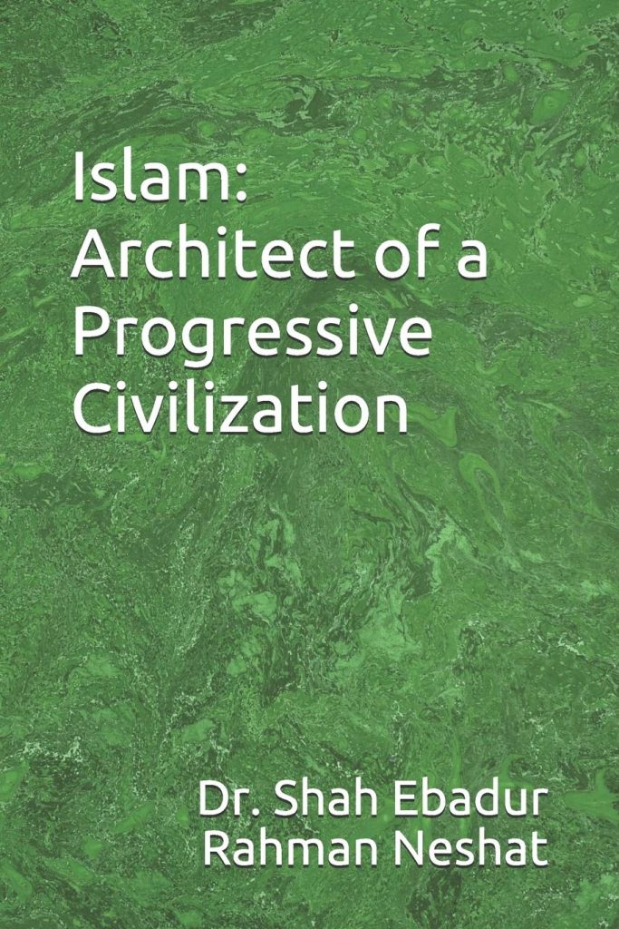Islam Architect of Progressive Civilization - Visit Islam